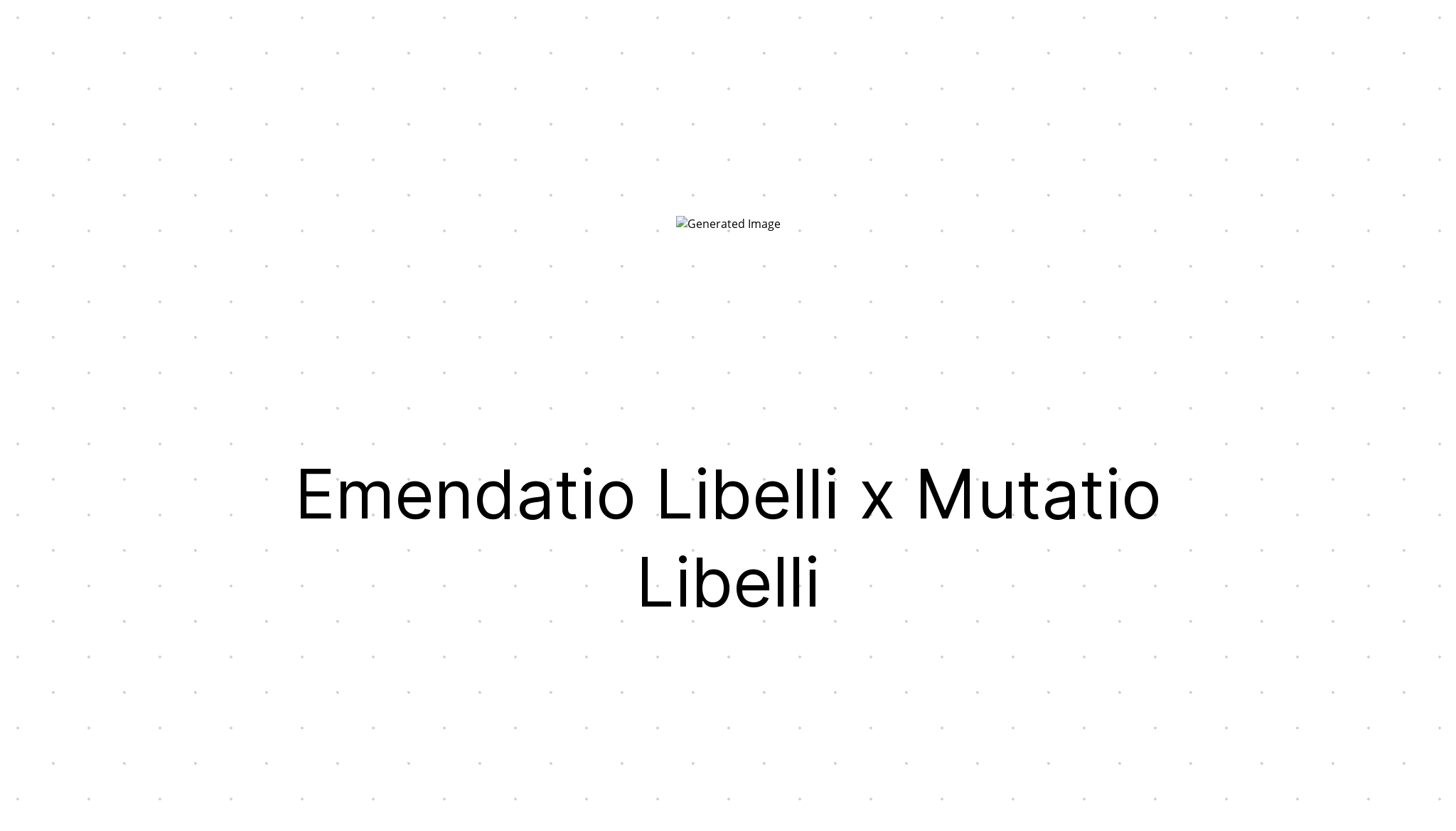 Emendatio Libelli x Mutatio Libelli | Trilhante
