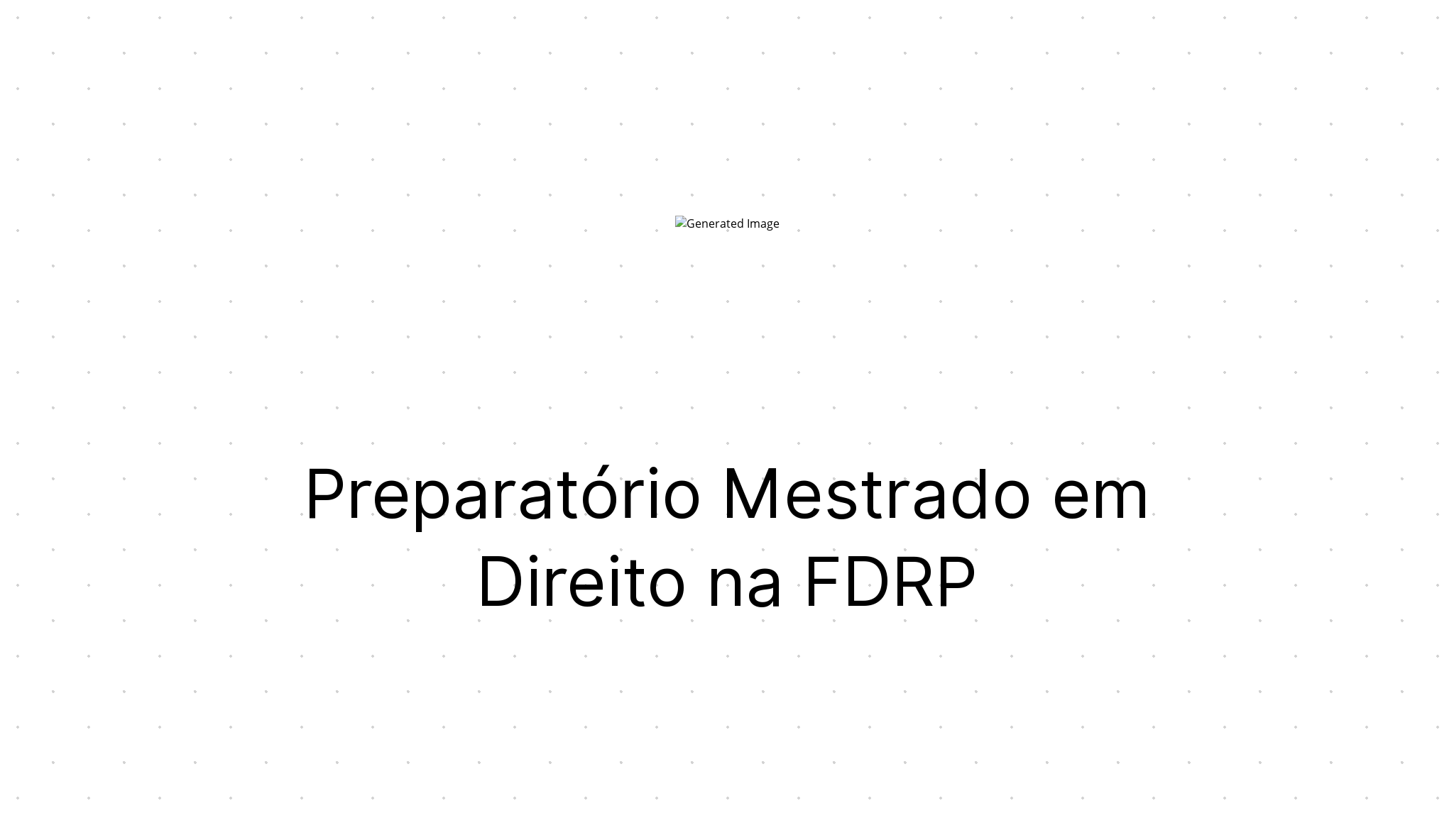 Preparatório Mestrado em Direito na FDRP | Trilhante