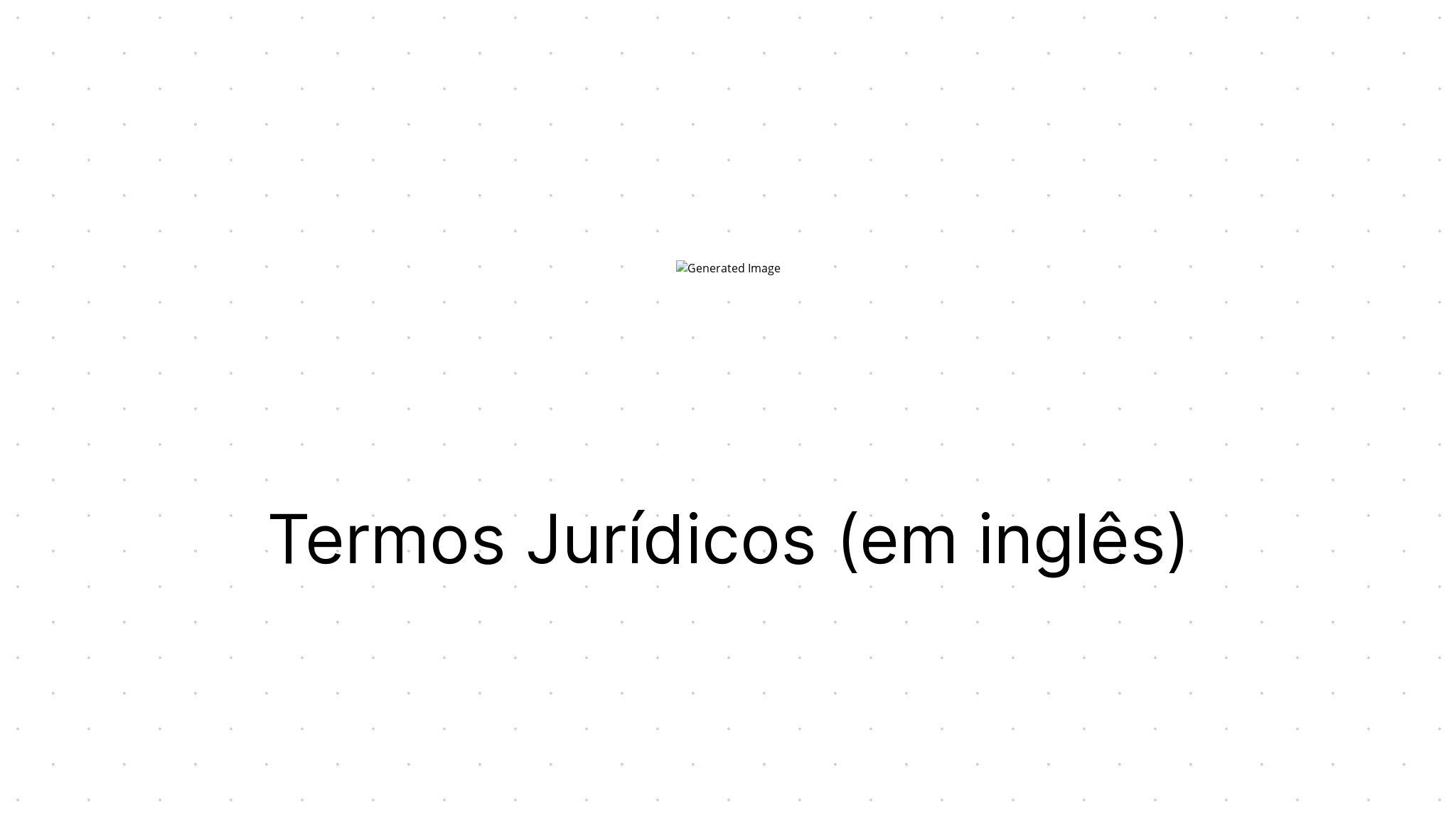 Termos Jurídicos (em inglês) | Trilhante